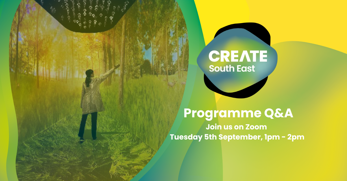 Create South East: Programme Q&A Recording - Create South East